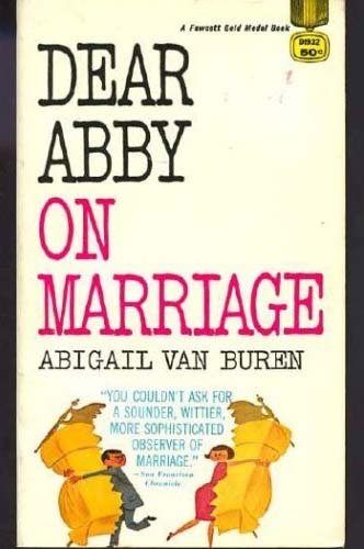 Dear Abby On Marriage by Abigail Van Buren | Goodreads