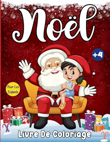 Noël Livre de Coloriage pour les Enfants: Livre de Coloriage pour ...