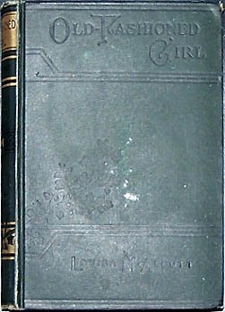 An Old-Fashioned Girl (Illustrated) by Louisa May Alcott | Goodreads