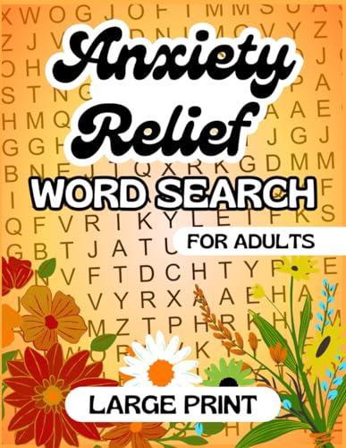 Anxiety Relief Word Search for Adults Large Print: An Inspirational and ...