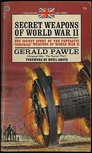 Secret Weapons of World War II: Fformerly The Secret War by Gerald ...