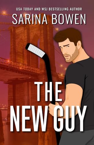 The New Guy: Special Edition with Bonus Content by Sarina Bowen | Goodreads