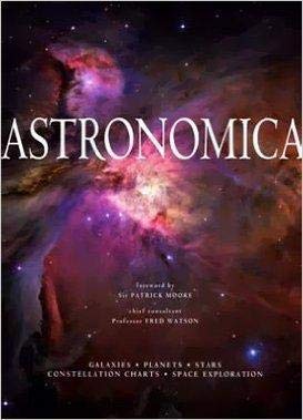Astronomica by Patrick Moore | Goodreads