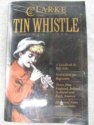 The Clarke Tin Whistle by Bill Ochs | Goodreads