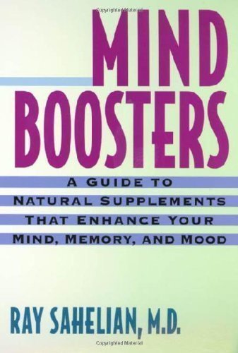Mind Boosters: A Guide to Natural Supplements That Enhance Your Mind ...