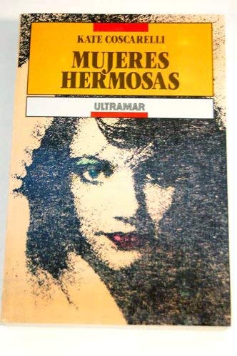 Mujeres Hermosas by Kate Coscarelli | Goodreads