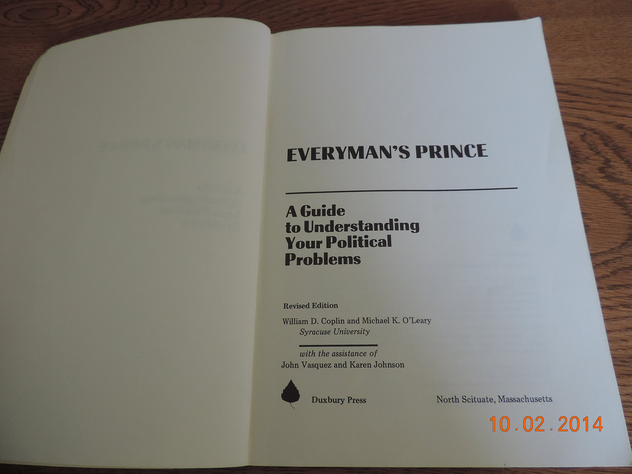 Everyman's Prince: A guide to understanding your political problems by ...
