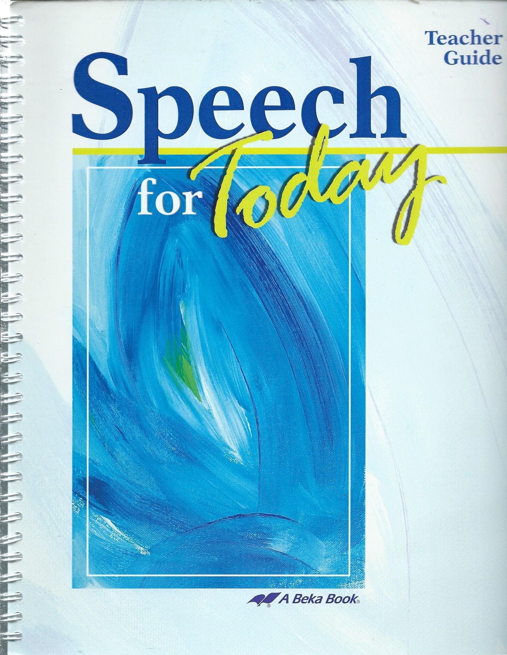 Speech For Today (Teacher Guide) ABEKA by Rhonda Autrey | Goodreads
