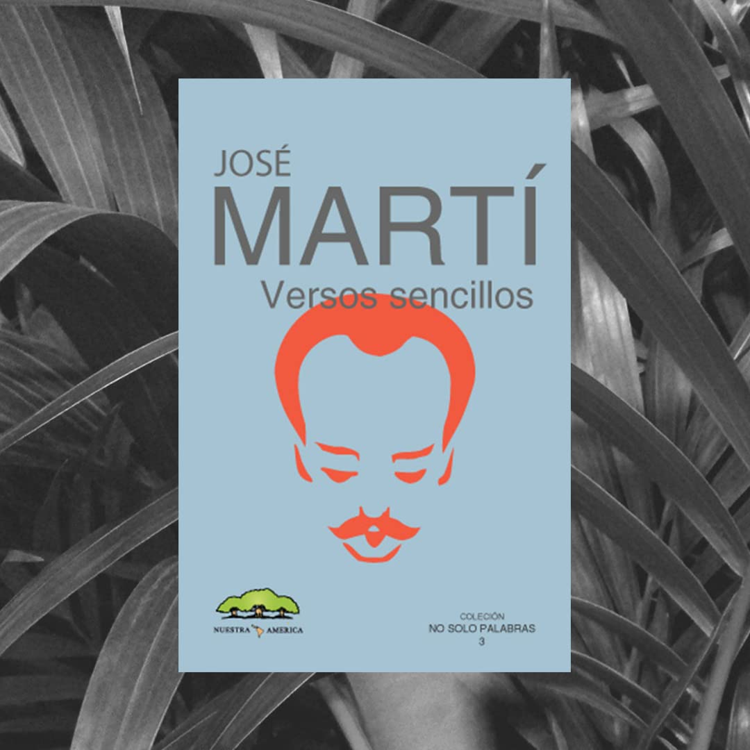 Versos sencillos by José Martí | Goodreads