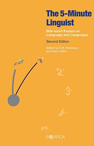 The Five-Minute Linguist: Bite-Sized Essays on Language and Languages ...