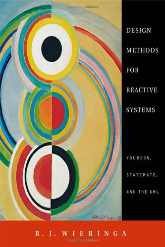 Design Methods for Reactive Systems: Yourdon, Statemate, and the UML ...
