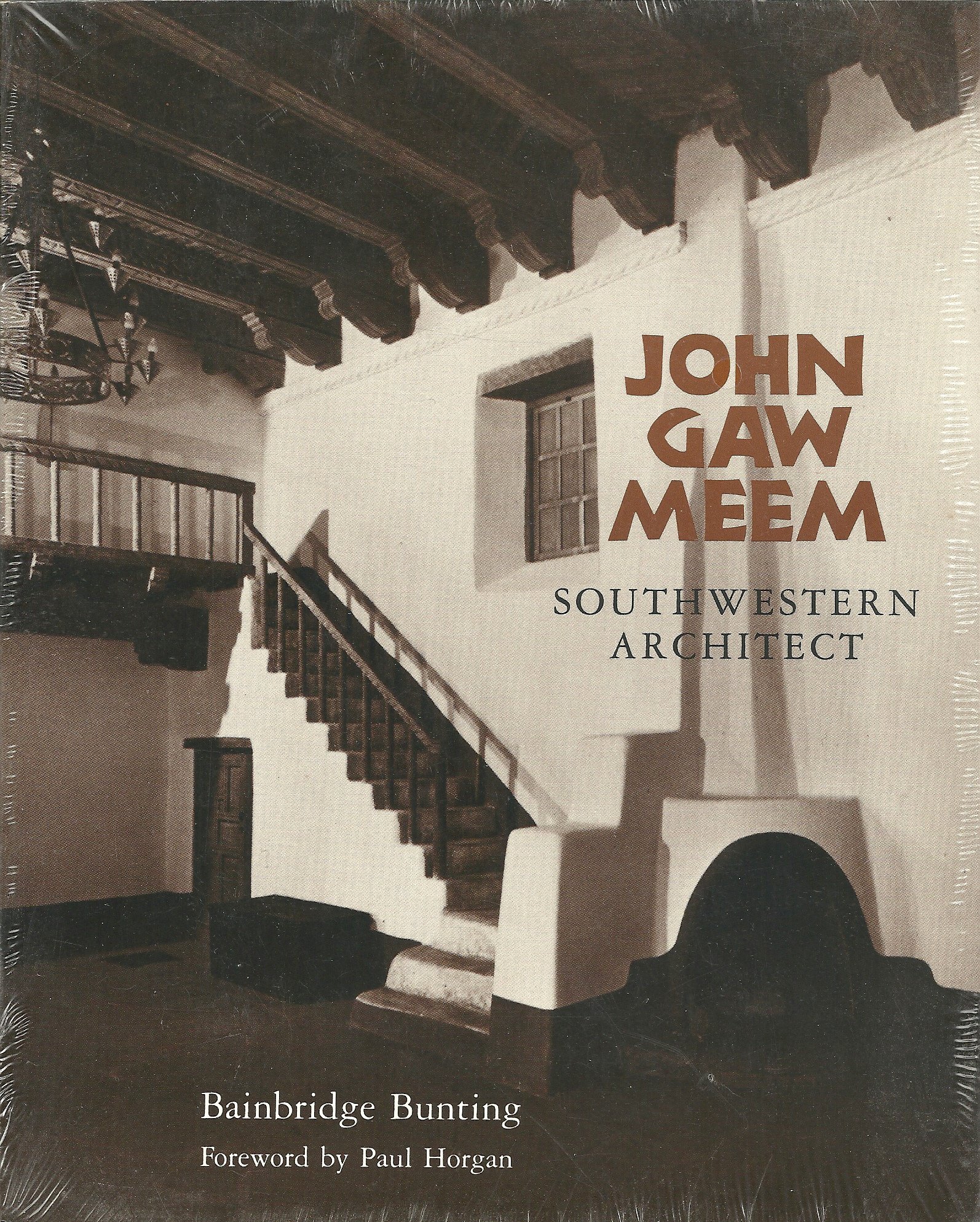 John Gaw Meem by Bainbridge Bunting | Goodreads
