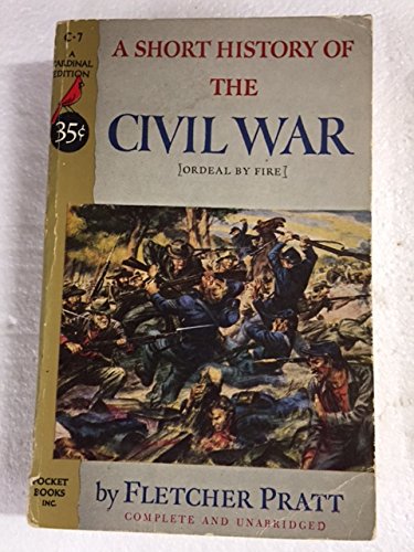 A Short History of the civil War by Fletcher Pratt | Goodreads