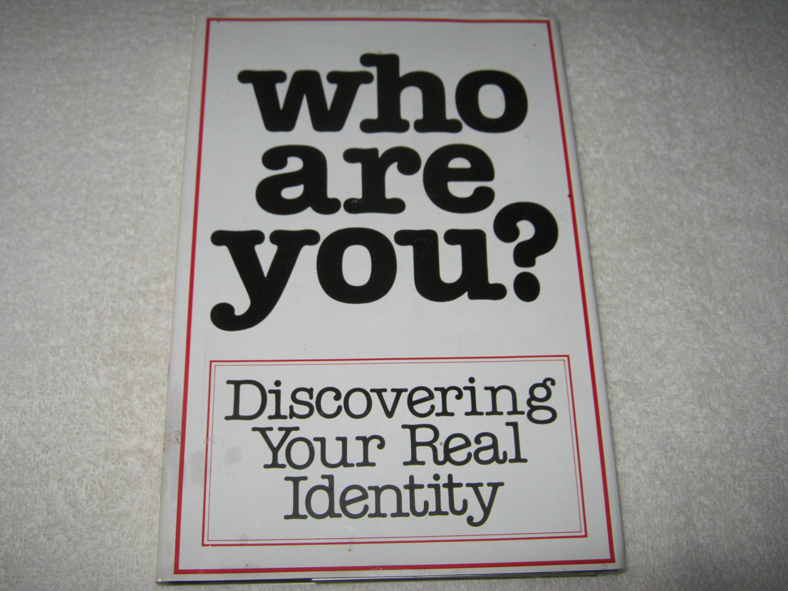 Who Are You Discovering Your Real Identity by Chris Butler | Goodreads