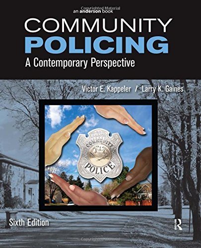 Community Policing: A Contemporary Perspective by Kappeler, Victor E ...