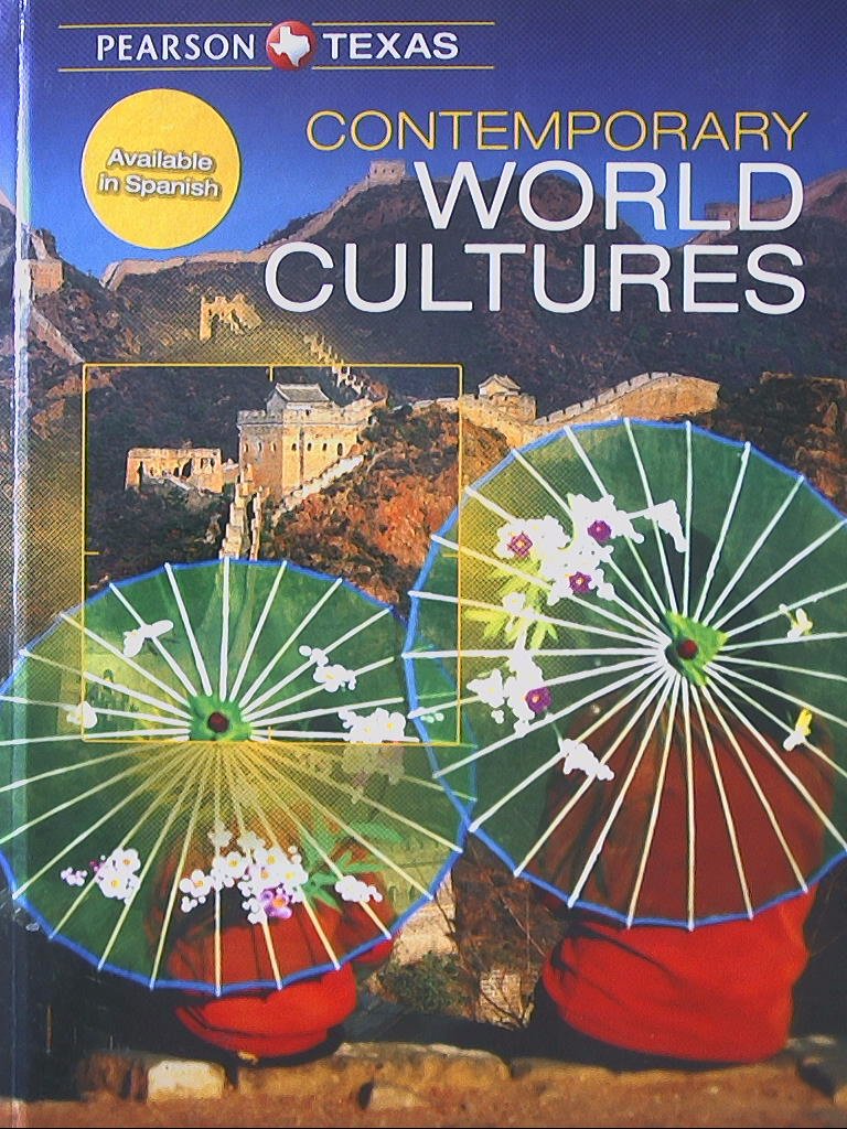 Contemporary World Cultures (grade 6) Texas edition by Pearson | Goodreads