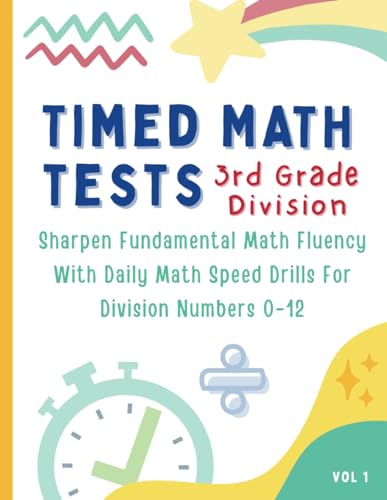 Timed Math Tests 3rd Grade Division: Sharpen Fundamental Math Fluency ...