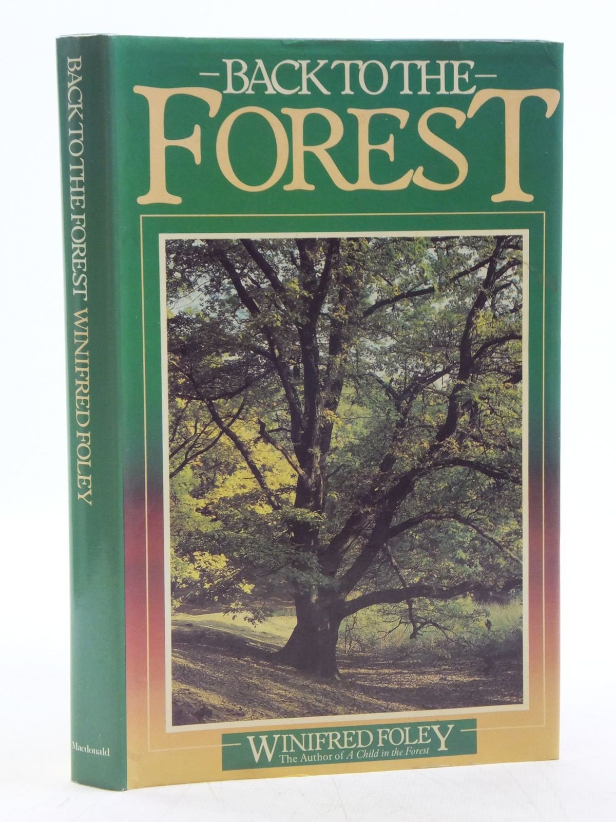 Back to the forest by Winifred Foley | Goodreads