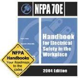 NFPA 70E Handbook for Electrical Safety in the Workplace by National ...