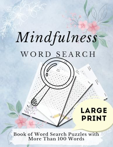 Mindfulness Word Search: Relaxing Puzzles to Unwind and Clear the Mind ...
