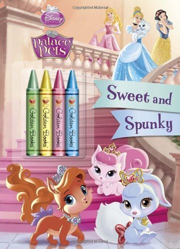 Sweet and Spunky (Disney Princess: Palace Pets) (Color Plus Chunky ...