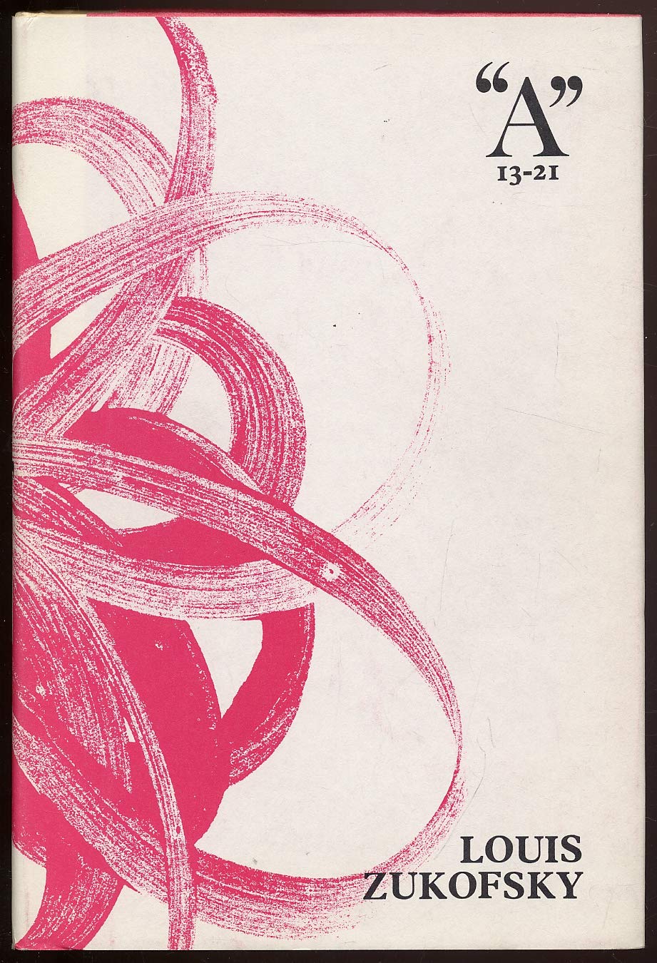 "A" 13-21 by Louis Zukofsky | Goodreads
