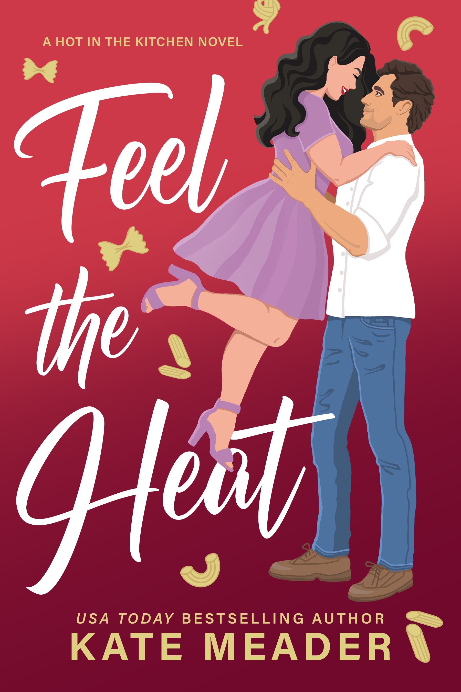 Feel The Heat Hot In The Kitchen 1 By Kate Meader Goodreads Feel The Heat Hot In The Kitchen 1 By Kate Meader Goodreads