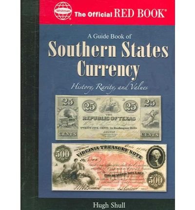 An Official Red Book: A Guide Book of Southern States Currency(Hardback ...