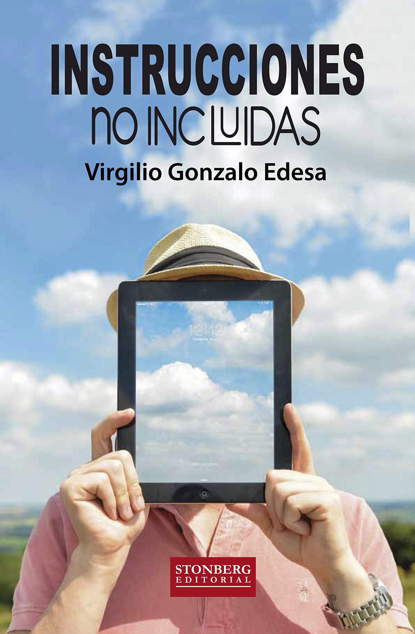 Instrucciones no incluidas by Virgilio Gonzalo Edesa | Goodreads