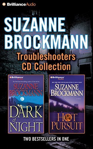 Suzanne Brockmann Troubleshooters CD Collection 3: Dark of Night, Hot Pursuit (Troubleshooters ...