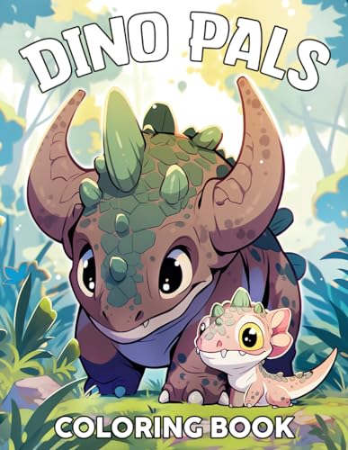Dino Pals Coloring Book: Adorable Coloring Pages Featuring Fun Dinosaur ...