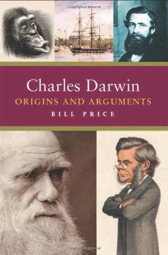 Charles Darwin: Origins and Arguments (Pocket Essential series) by Bill ...