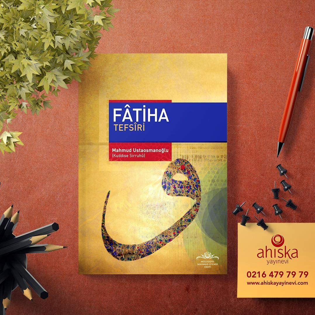 Fatiha Tefsiri by Mahmud Ustaosmanoğlu | Goodreads