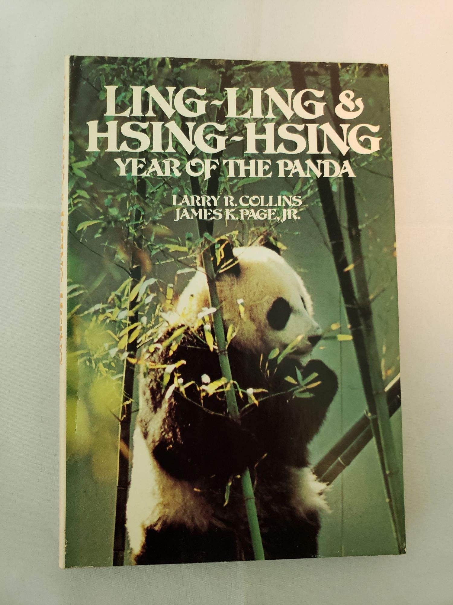 Ling-Ling and Hsing-Hsing;: Year of the panda by Larry R. Collins | Goodreads