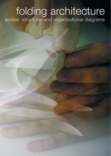 Folding Architecture: Spatial, Structural and Organizational Diagrams ...