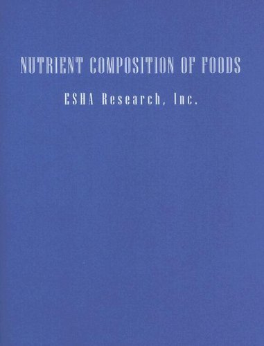 Nutrient Composition of Foods: Everyday Choices by Mary B. Grosvenor by ...