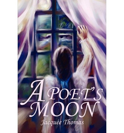 A Poet's Moon by Michael Charlton | Goodreads