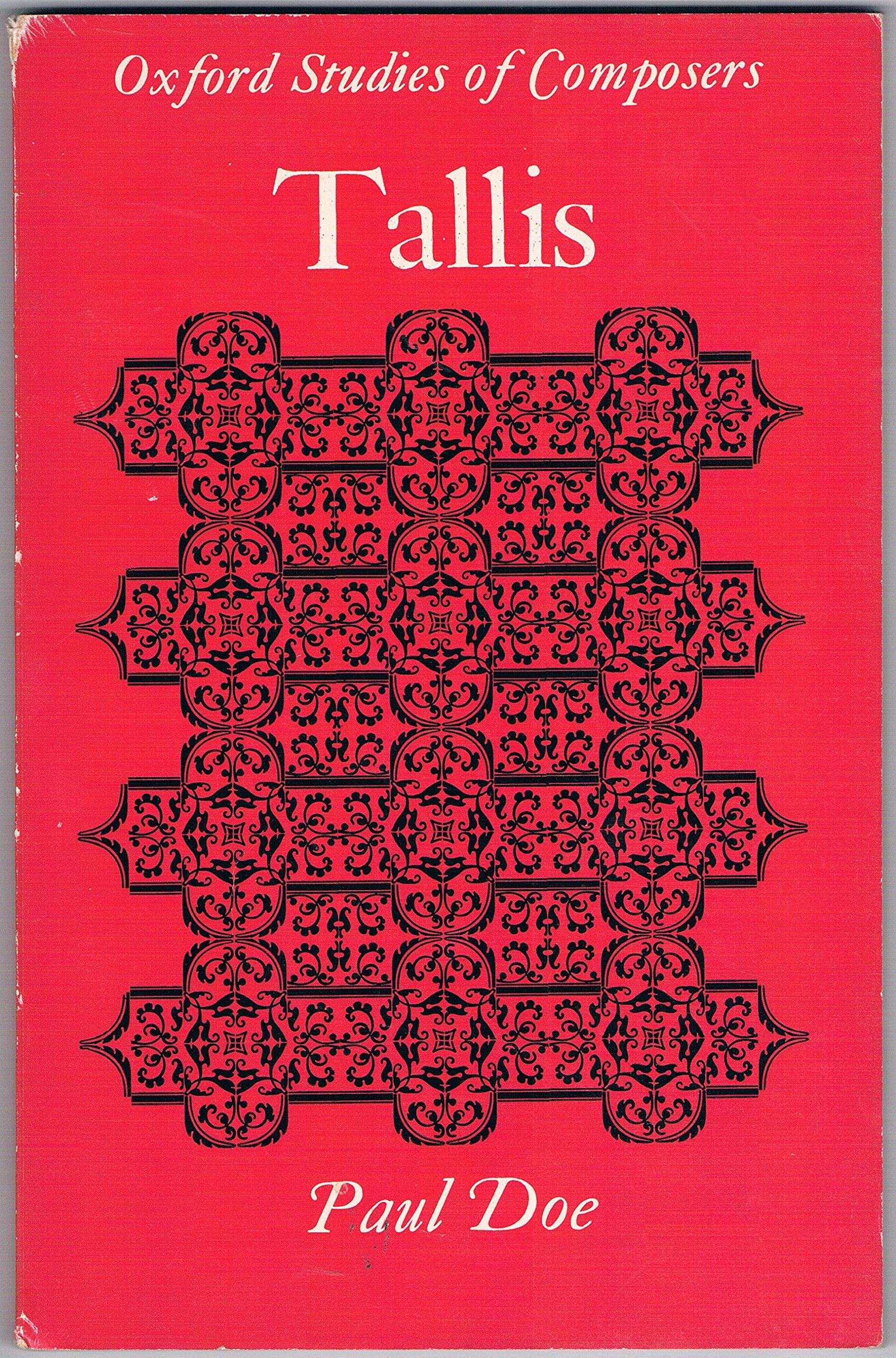 Tallis (Oxford Study of Composers) by Paul Doe | Goodreads