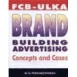 FCB-Ulka brand building advertising: Concepts and cases by Ambi Parameswaran | Goodreads