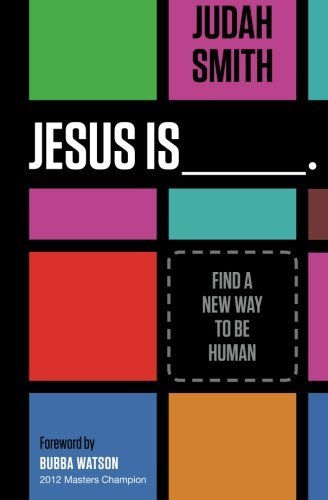 Jesus Is by Smith, Judah (2013) by Judah Smith | Goodreads