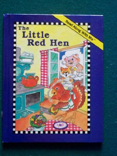 The little red hen (A Read along with me book) by Cindy West | Goodreads