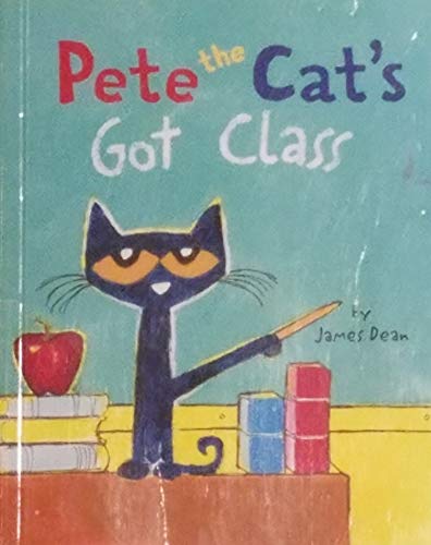 Pete the Cat's Got Class Happy Meal Books Edition by James Dean | Goodreads