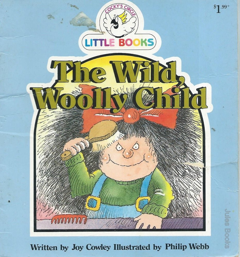 The Wild Woolly Child : Cockys Circle by Joy Cowley | Goodreads