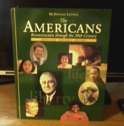 The Americans: Reconstruction through the 20th Century--Annotated ...