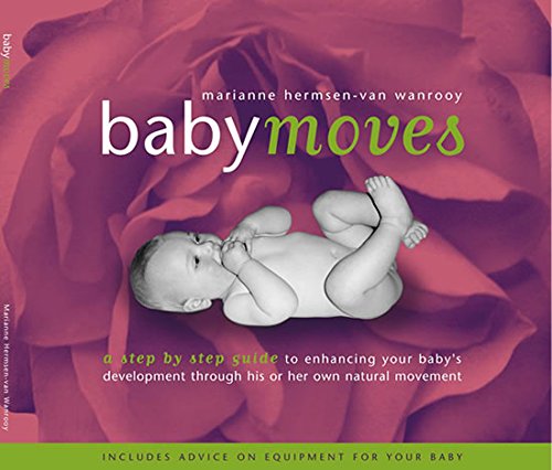 Babymoves by Marianne Hermsen-Van Wanrooy | Goodreads