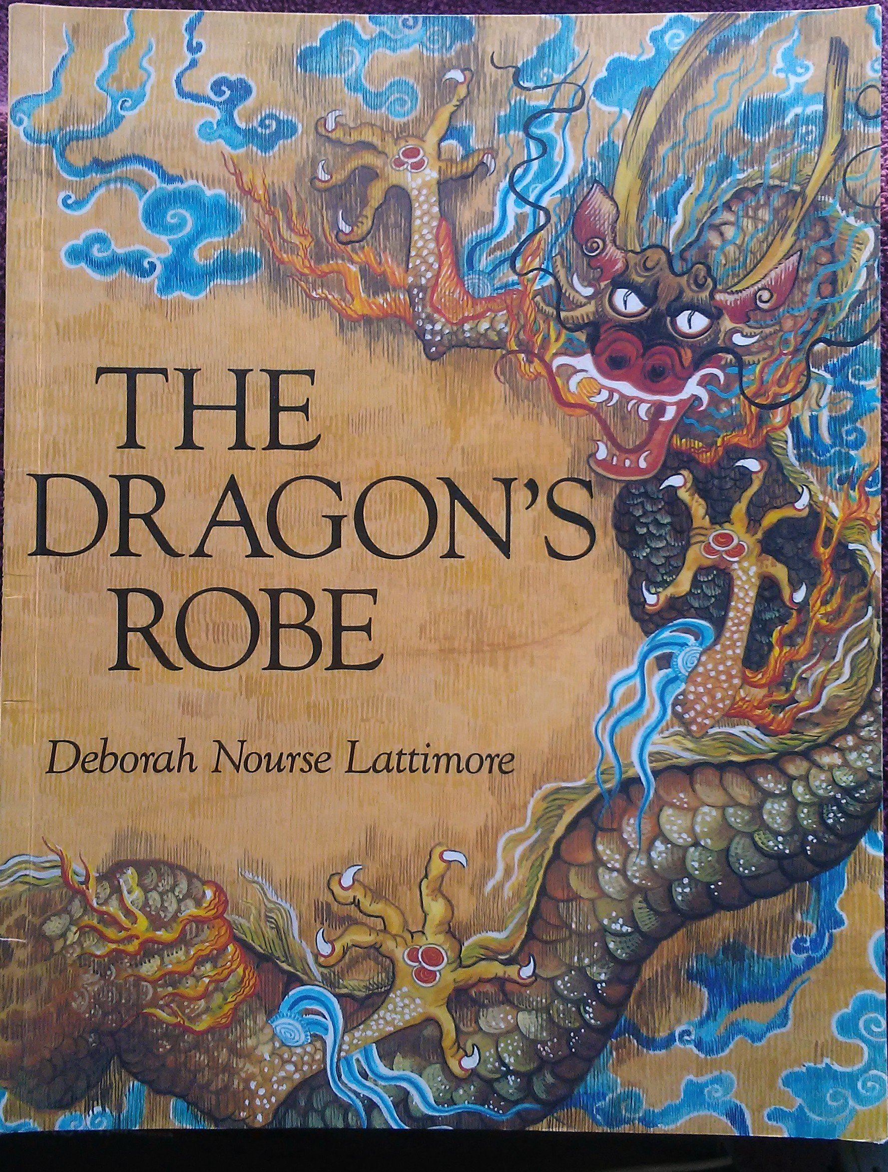 The Dragon's Robe by Deborah Nourse Lattimore | Goodreads