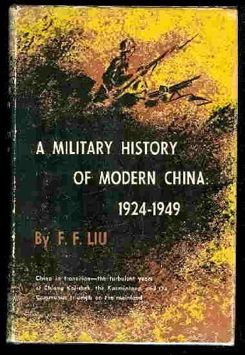 Military History of Modern China 1924-1949 by C. Liu | Goodreads