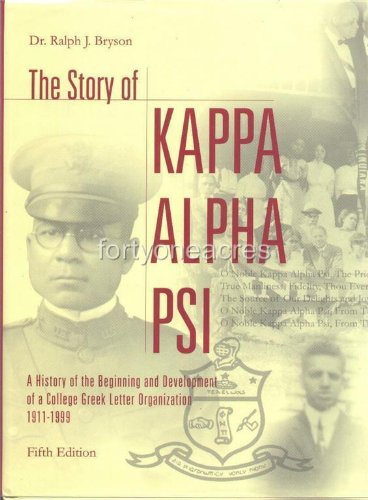 The Story Of Kappa Alpha Psi 1911-1999 Fifth Edition by Ralph Bryson ...