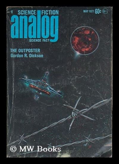 The outposter / Gordon R. Dickson [in] Analog : science fact - science ...