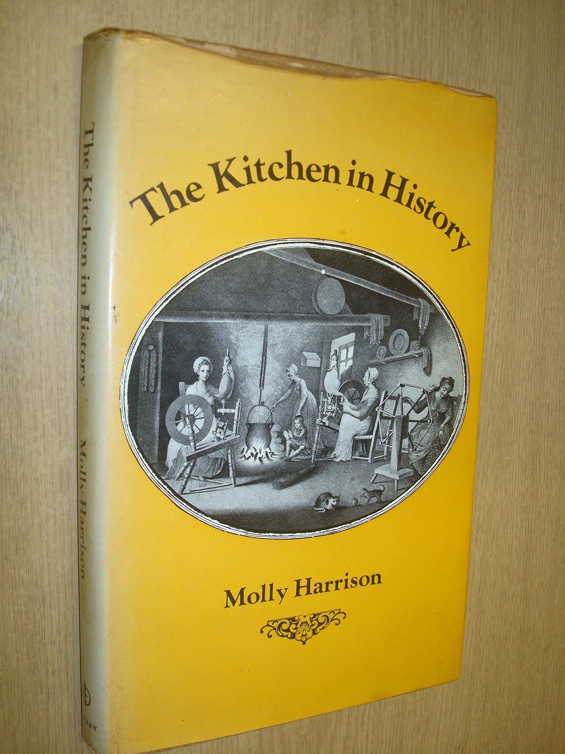 The kitchen in history; by Molly Harrison | Goodreads
